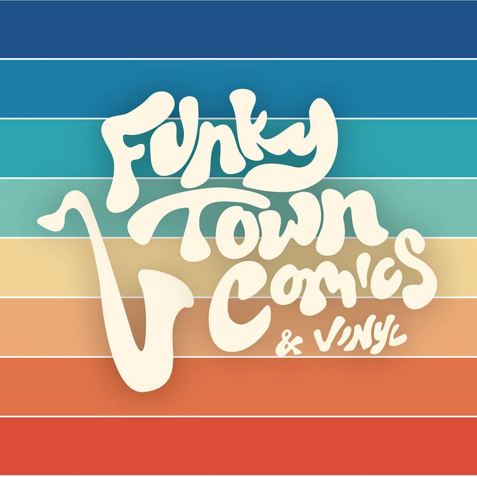 Home | Funky Town Comics & Vinyl